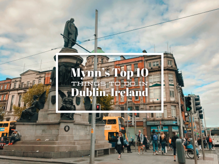 Mynn’s Top 10 Things to do in Dublin, Ireland - She Walks the World